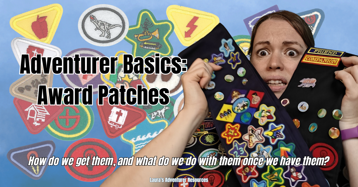 Adventurer Basics: Award Patches - Laura's Adventurer Resources